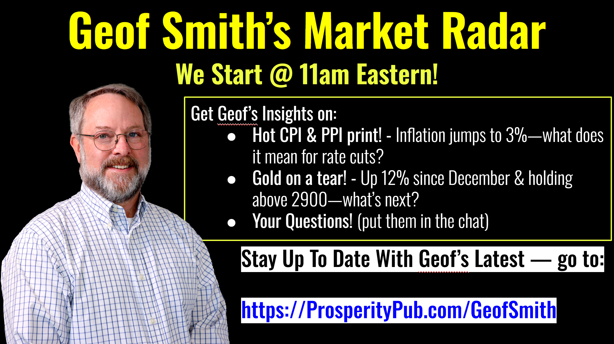 Market Radar: Hot CPI Print, Gold’s Strength & What It Means for Rate Cuts - ProsperityPub